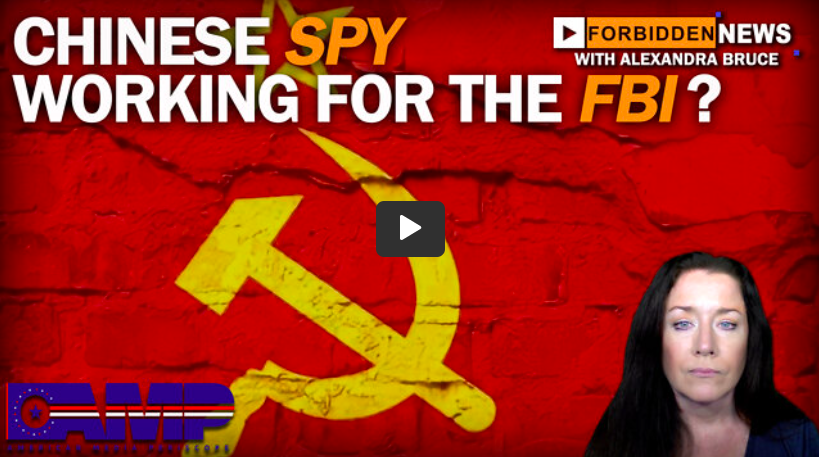 Chinese Spy Working for the FBI? – Forbidden Knowledge TV