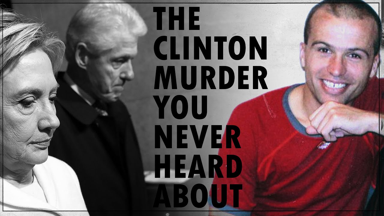 The Clinton Murder You’ve Never Heard Of - Forbidden Knowledge TV